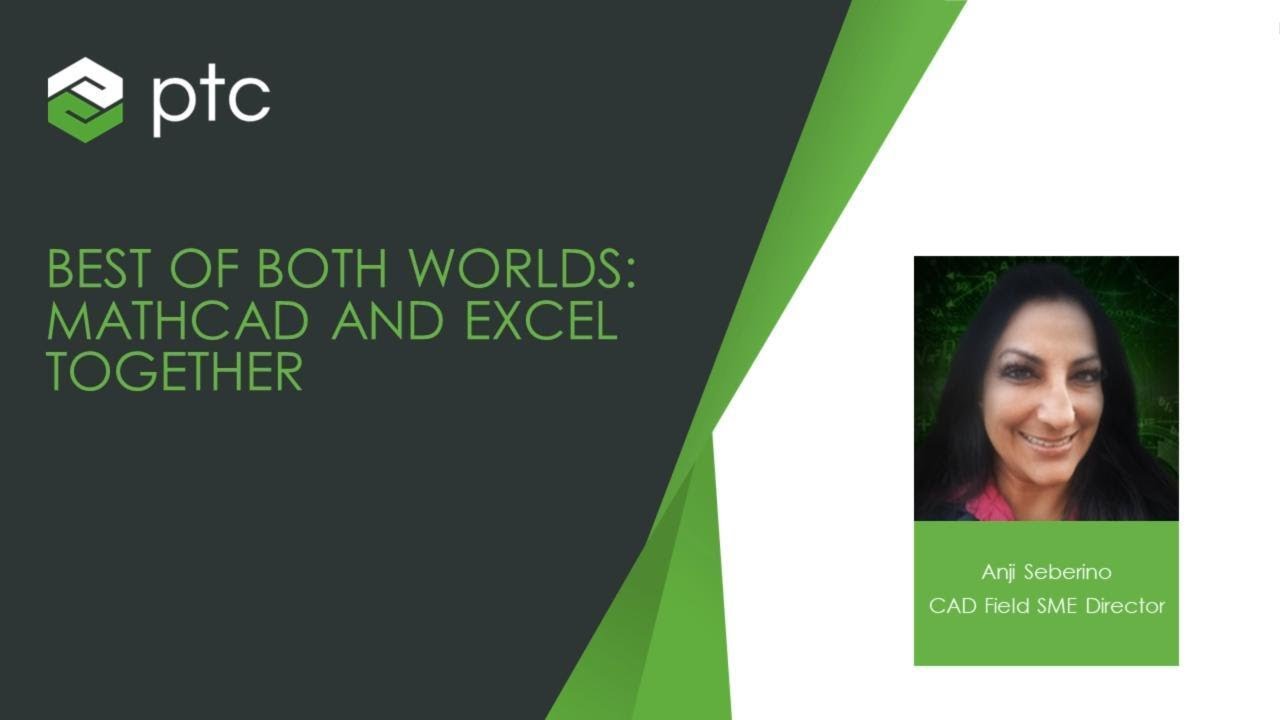 Best of Both Worlds: Mathcad and Excel Together