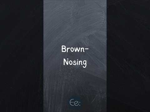 Brown-Nosing 👃🍫 What Does It Mean? #english #phrases #expression #meaning #idioms #slang #esl #tips