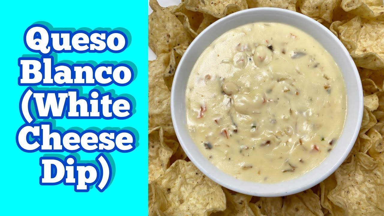 Daddy’s Queso Blanco (White Cheese Dip)  You Can't Stop Eating This!