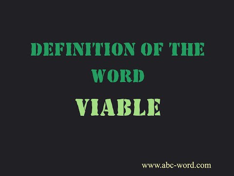 Definition of the word "Viable"