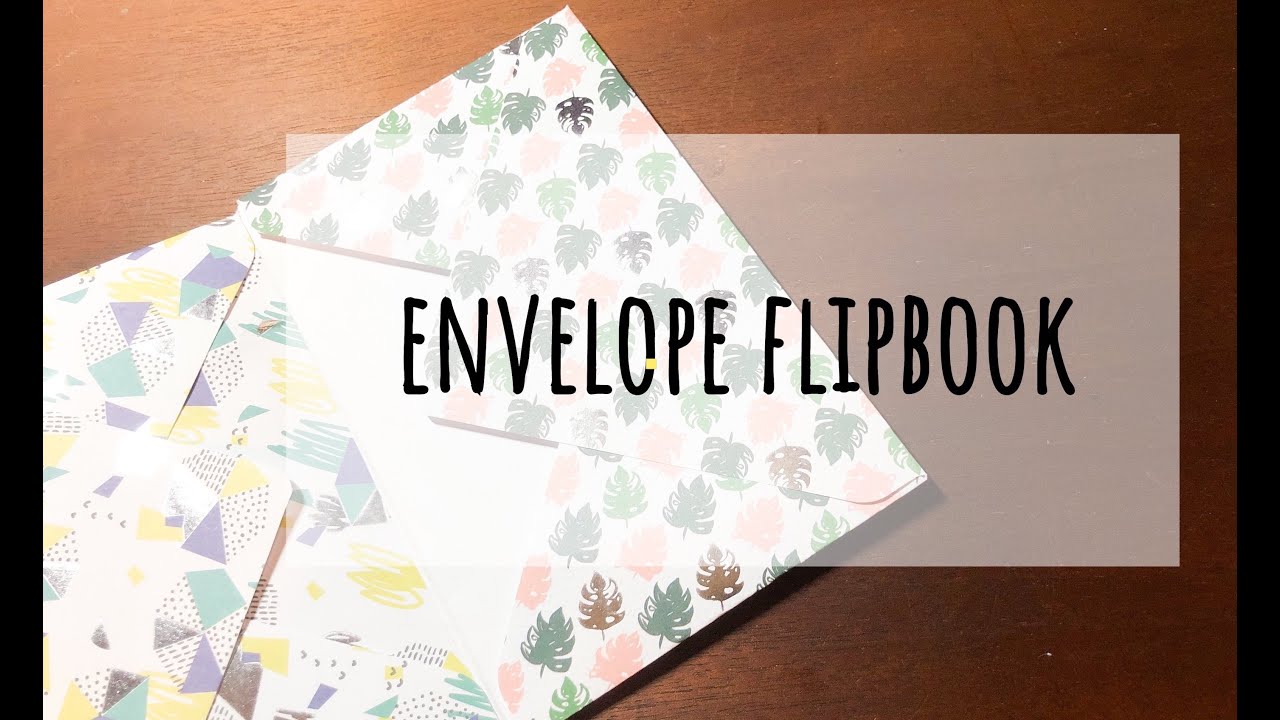 Penpal idea| Envelope flipbook using 4 envelopes