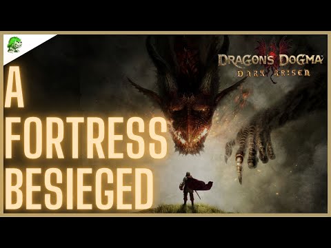 Dragons Dogma A Fortress Besieged
