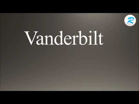 How to pronounce Vanderbilt