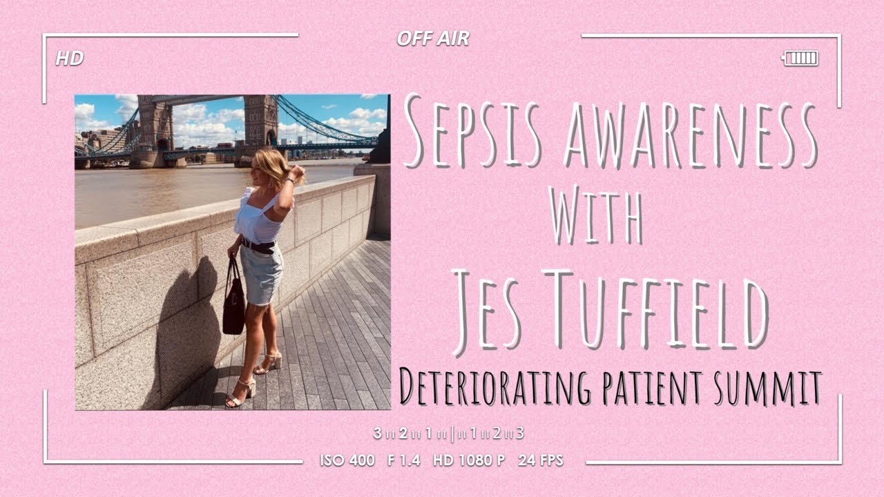 SEPSIS AWARENESS | DETERIORATING PATIENT SUMMIT | MESSAGE TO OUR PROFESSIONALS!