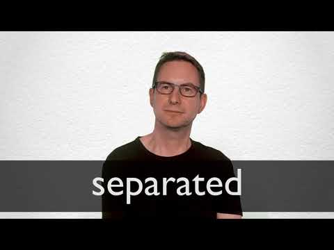 How to pronounce SEPARATED in British English