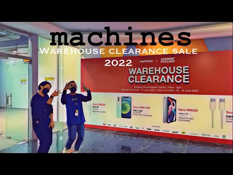 Machines Warehouse Clearance 2022 @ Sunway Pyramid