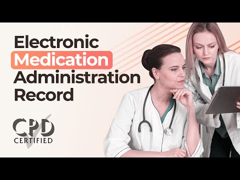 Electronic Medication Administration Record (eMAR) - Advanced Training | ecert