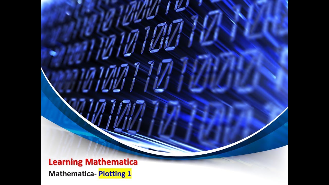 Mathematica:  Plotting (1)