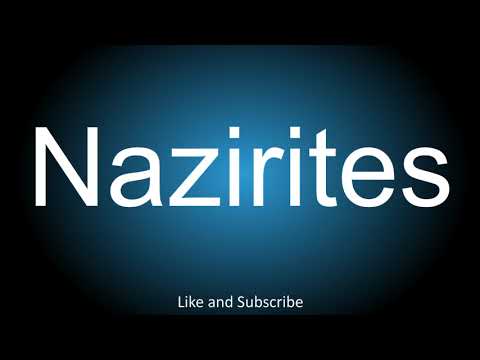 How to correctly pronounce - Nazirites.