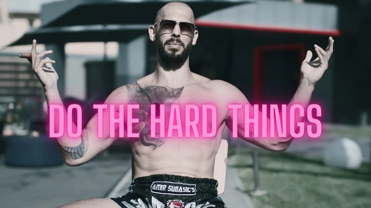 Do The HARD THINGS - Motivational Speech (Andrew Tate Motivation)