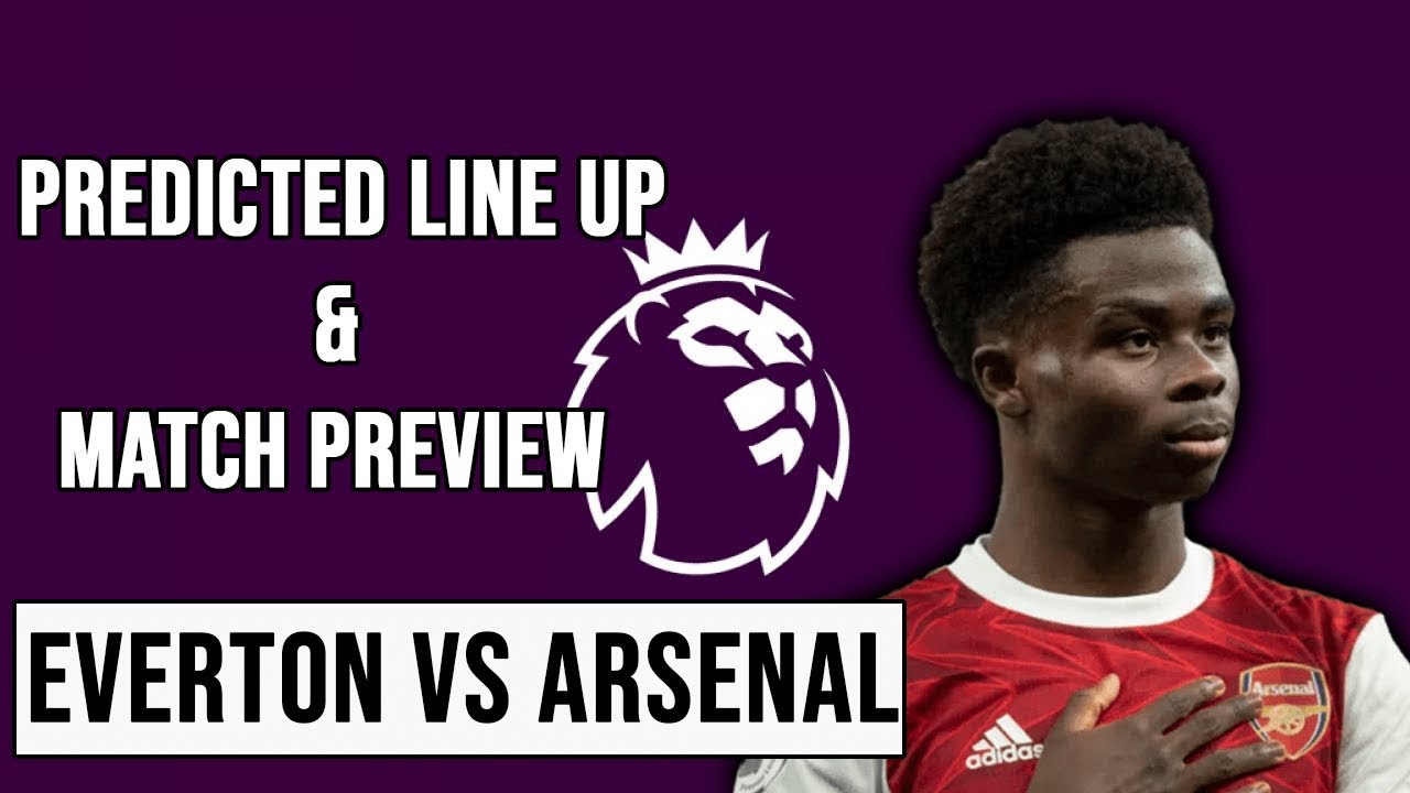 Everton Vs Arsenal | Match Preview & Predicted Line-Ups | When will it end?!