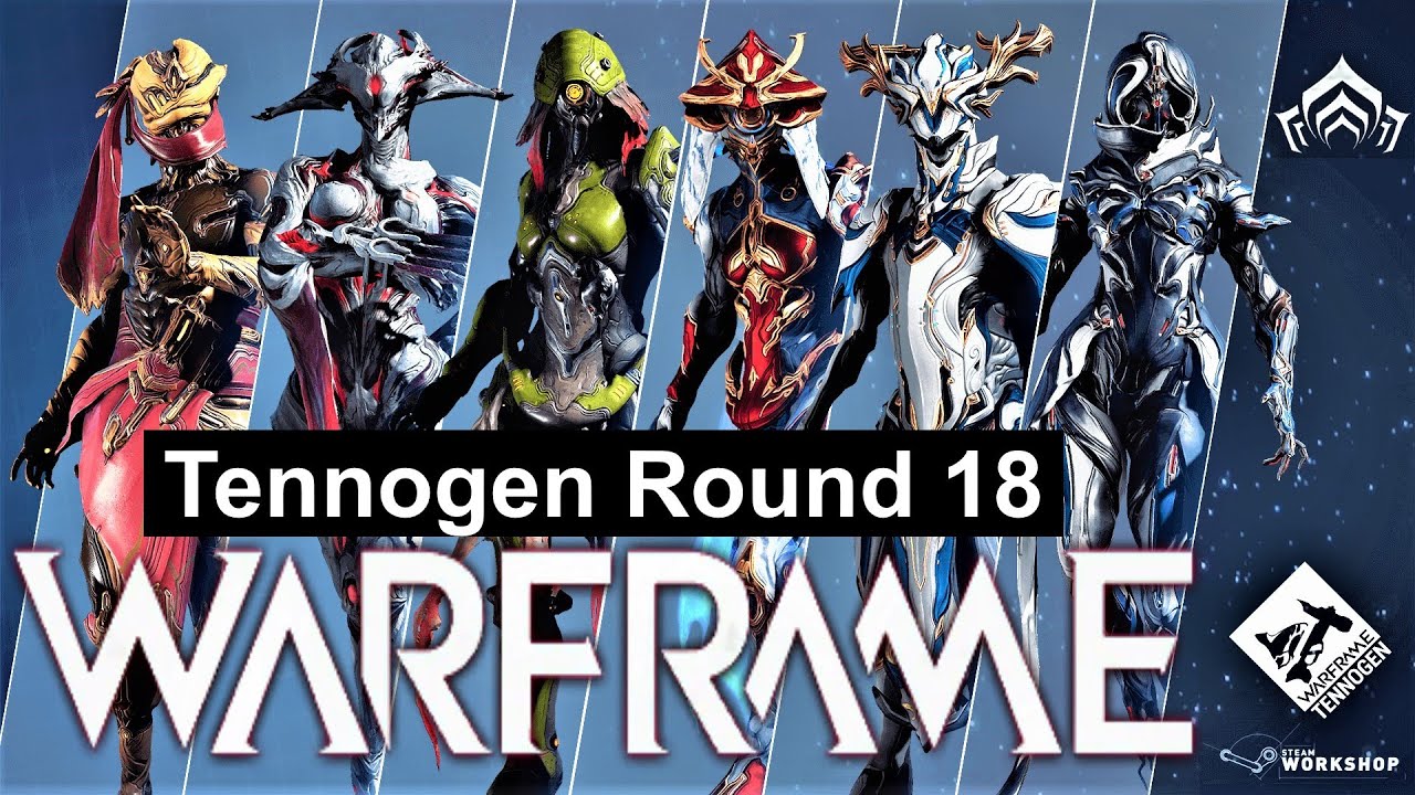 Tennogen Round 18 - WARFRAME