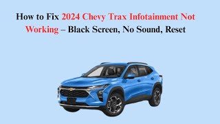 Sitemapcdatahttpsthereferenznetchevy Trax Display Screen Not Workingnull