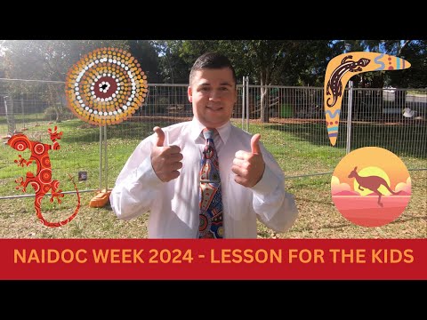 NAIDOC Week 2024 - Lesson For The Kids