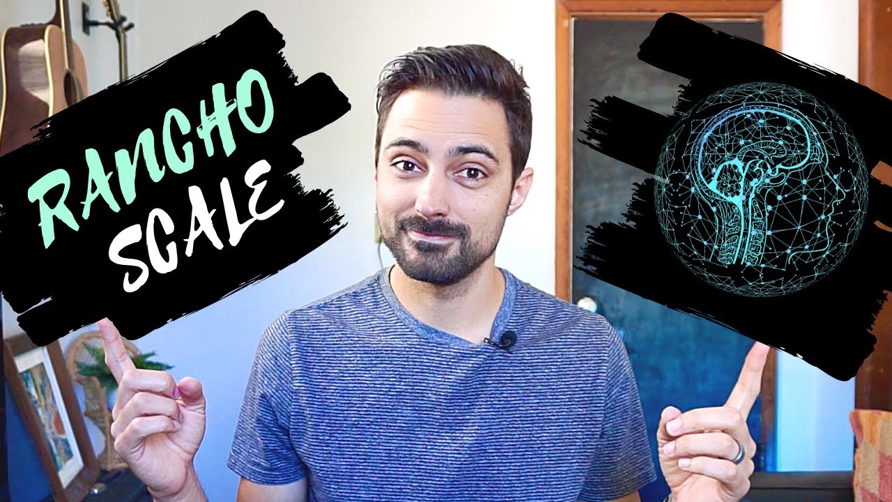 Rancho Scale: Review the Rancho Los Amigos Scale Levels of Cognitive Function with me!