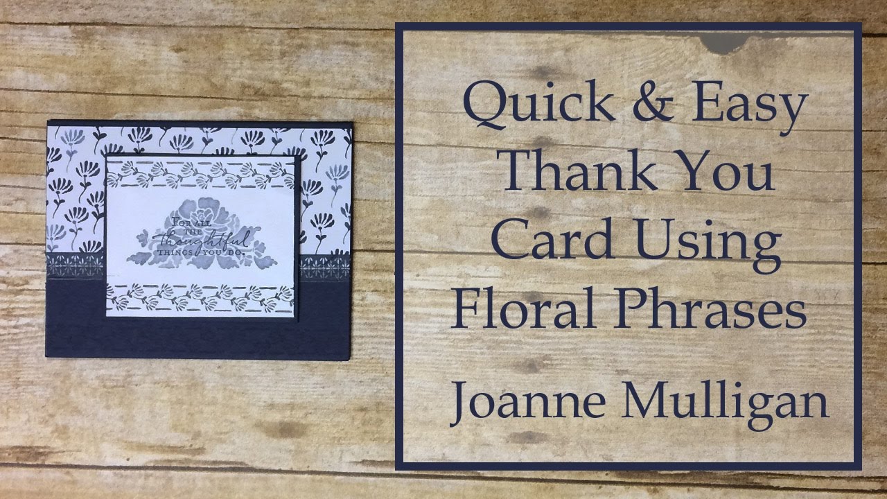 Quick & Easy Thank You Card Using Floral Phrases