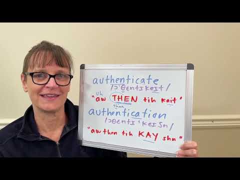 How to Pronounce Authenticate and Authentication
