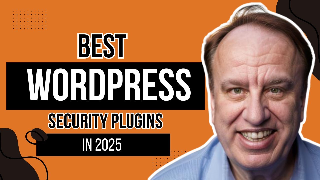 Best WordPress Security Plugins For 2025