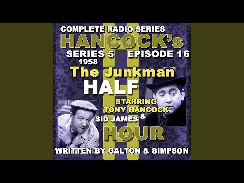 BBC Classic Radio Comedy: Hancock’s Half Hour – The Junkman -Tony ...