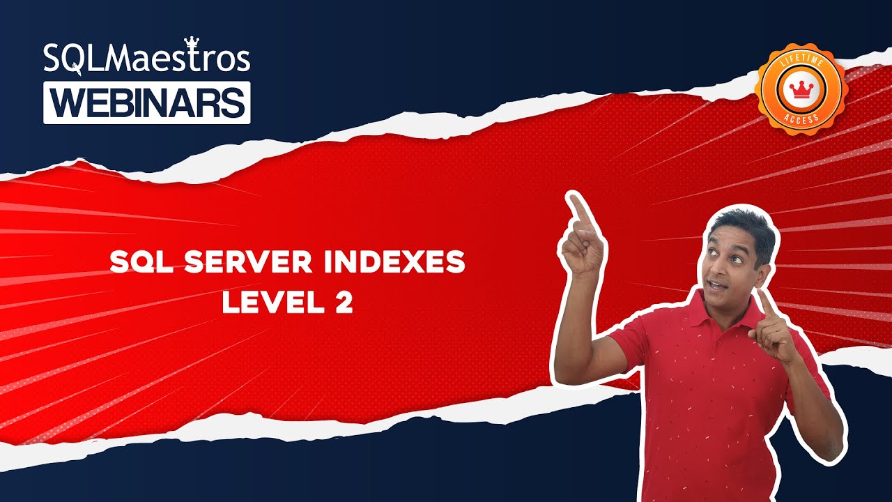 SQL Server Indexes – Level 2