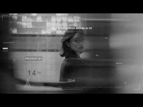🇮🇪 SMU - Play A Song With Words In It! [SINDEX]