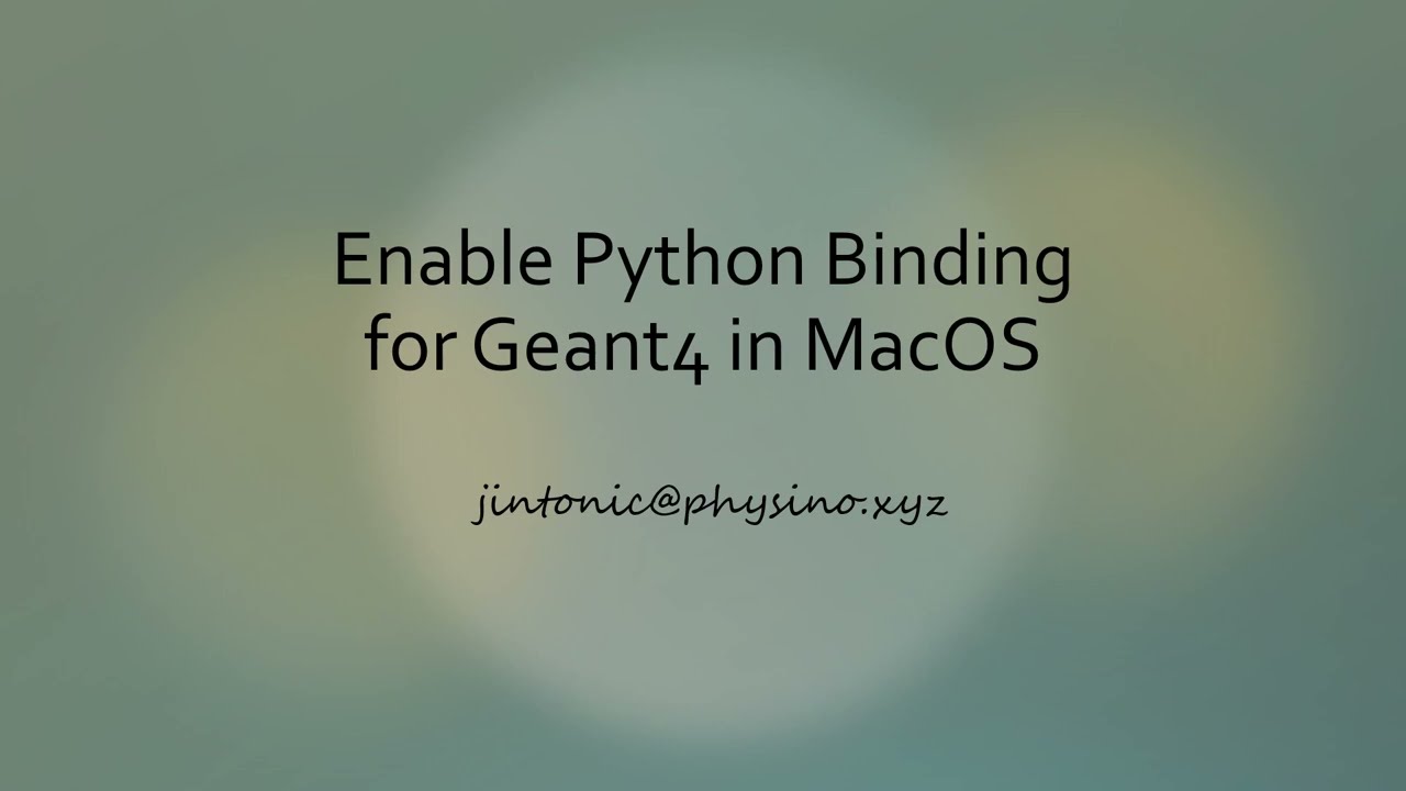 [Obsolete] Enable Python Binding for Geant4 on MacOS