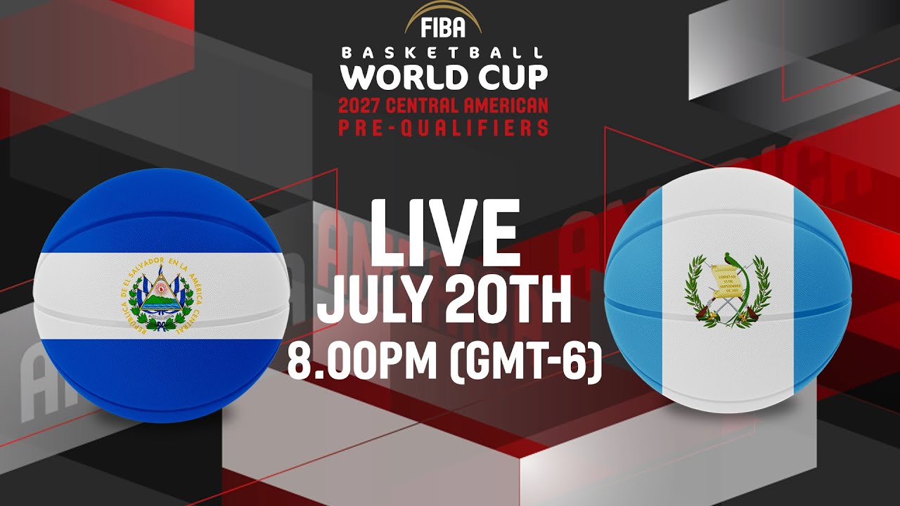 El Salvador vs Guatemala - Semifinales - FIBA Basketball World Cup 2027 Central American Pre ...