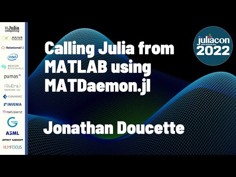 Calling Julia From MATLAB Using MATDaemon.jl | Jonathan Doucette | JuliaCon 2022
