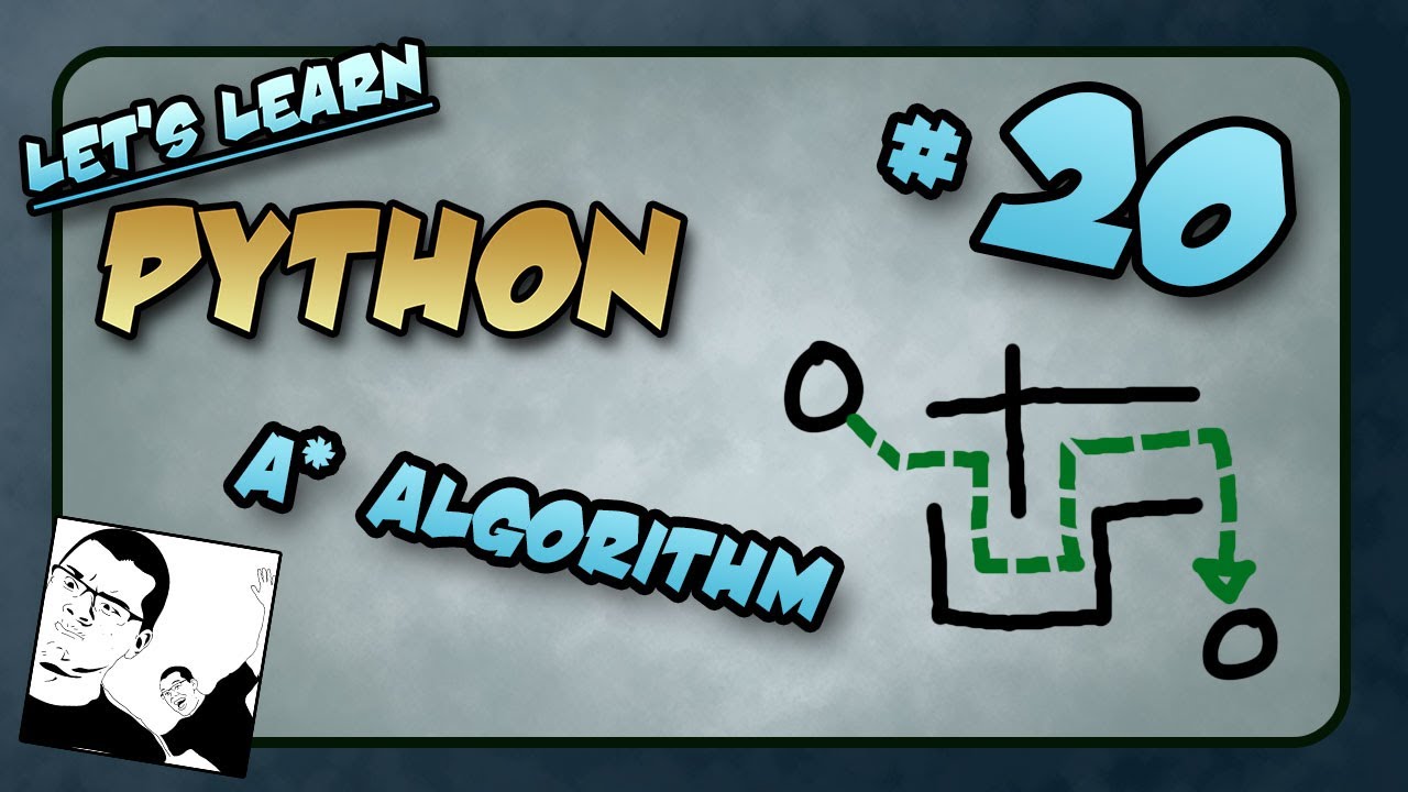 Let's Learn Python #20 - A* Algorithm