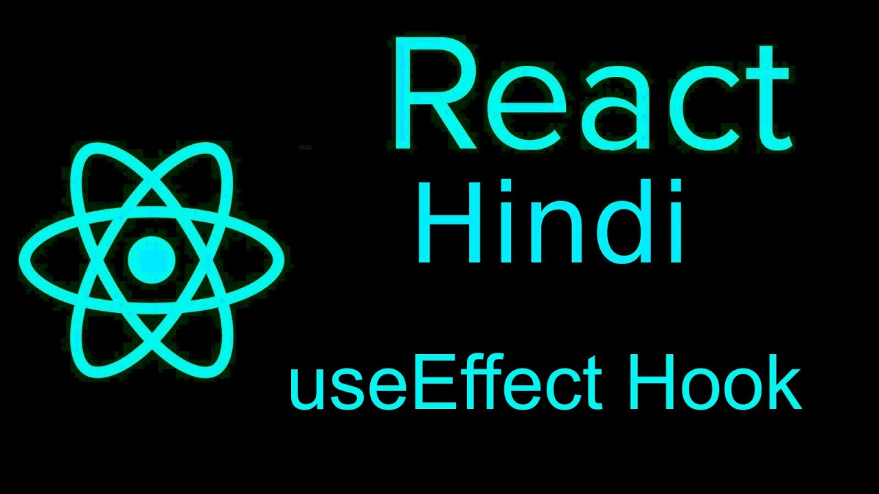 Reactjs hooks hindi tutorial | useeffect Hook