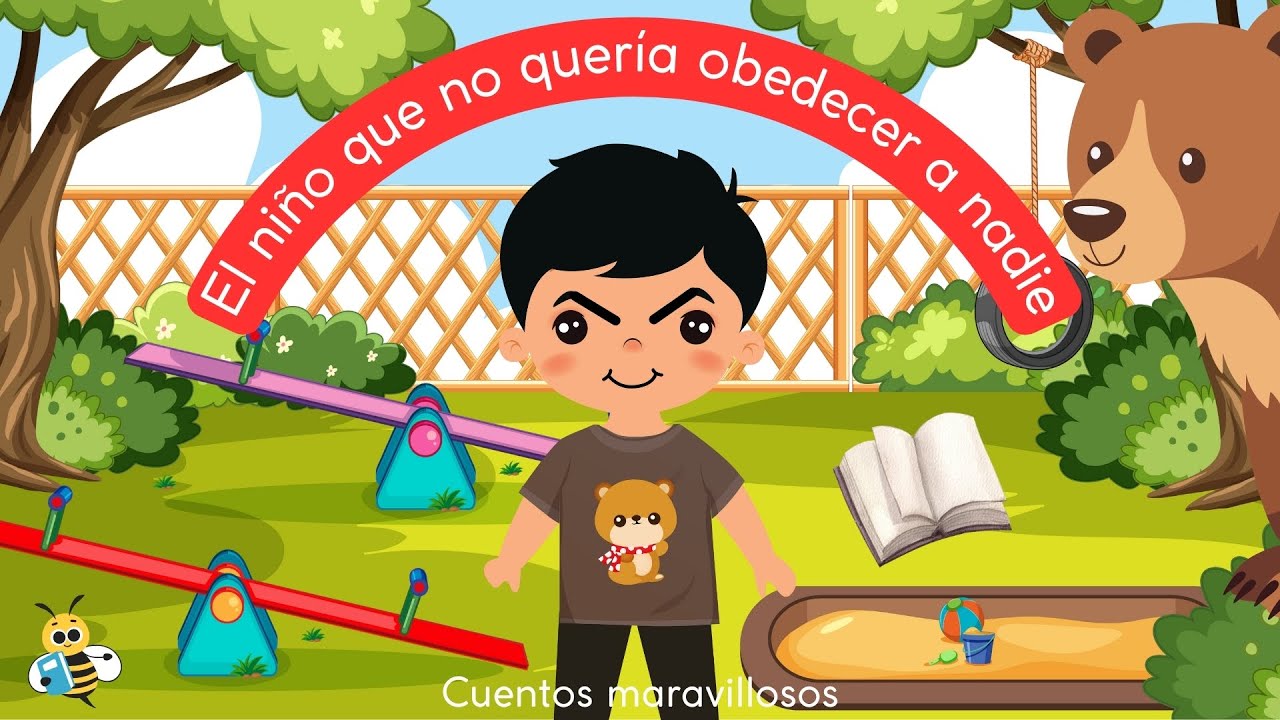 Cuentos infantiles - El niño que no quería obedecer a nadie - Cuentos maravillosos