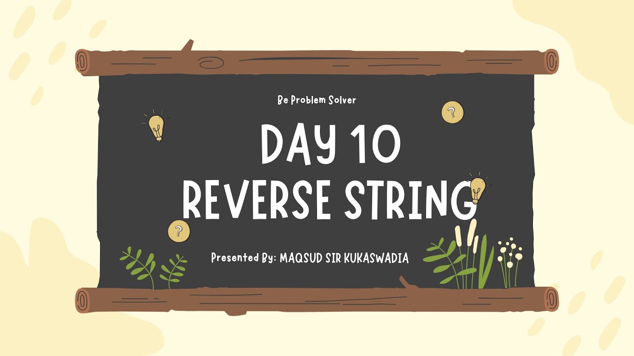 Day-10 : Reverse String in Java