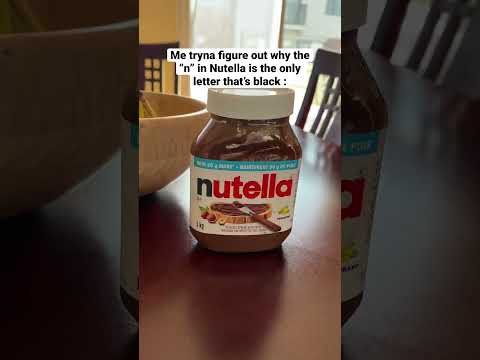 The letter βnβ in Nutella ?! π€¨