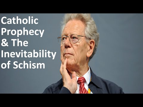 Catholic Prophecy & The Inevitability of Schism – RETURN TO TRADITION