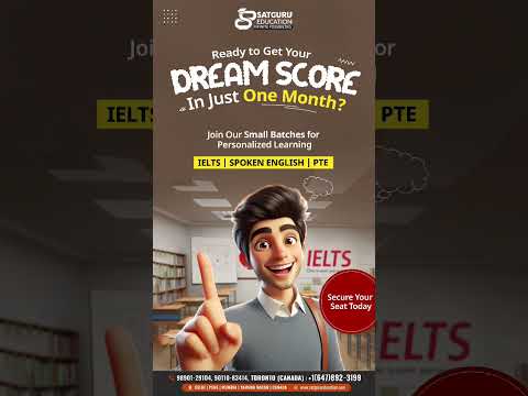 Achieve Your Dream Score in Just 1 Month! | Expert IELTS & PTE Coaching | Satguru Education