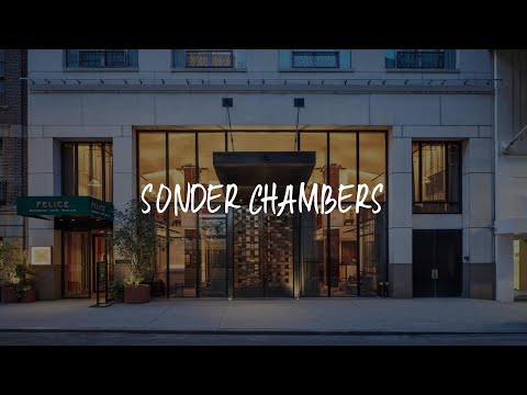 Sonder Chambers Review - New York , United States of America