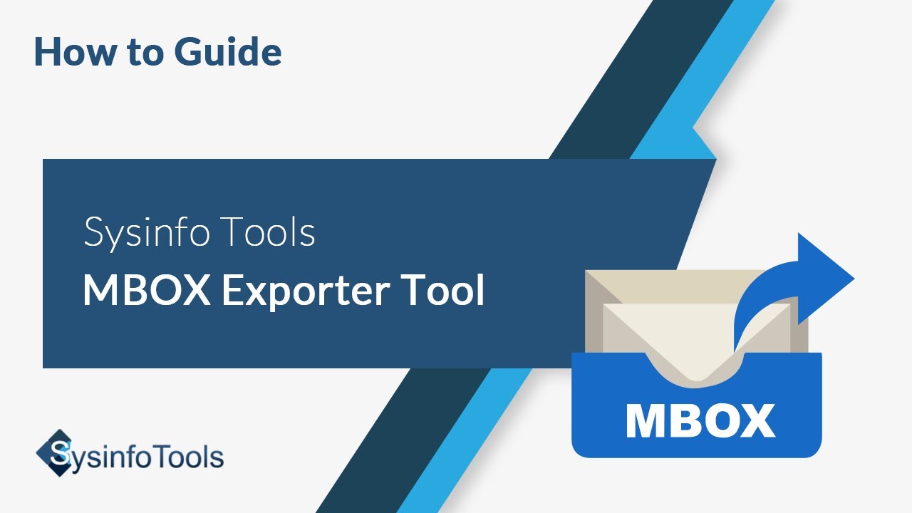 How to Export MBOX Files into EML, PST, PDF with SysInfo MBOX Exporter