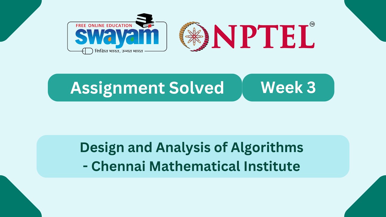 Design and Analysis of Algorithms Week 3 | NPTEL ANSWERS 2026 #nptel2026 #myswayam #nptel #nptelexam