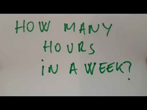 How many hours in a week?