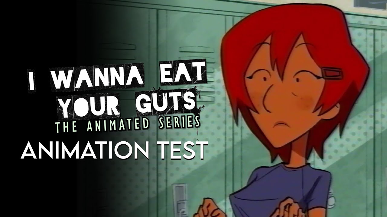 I WANNA EAT YOUR GUTS - Animation Test