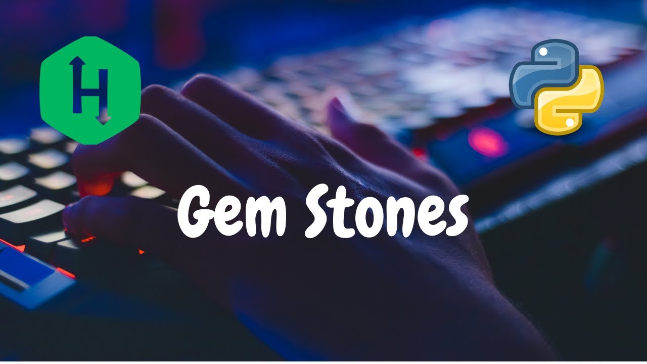 89 - Gemstones | Strings | Hackerrank Solution | Python