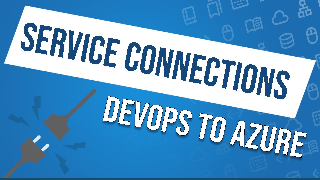 Azure DevOps to Azure with Service Connections and Workload Identity Federation