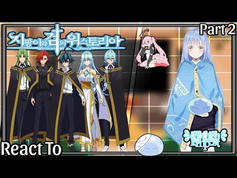 彡 Wistoria: Wand and Sword React To Rimuru Tempest as a New Teacher 彡 | ★ Part 2/? ★ | My AU