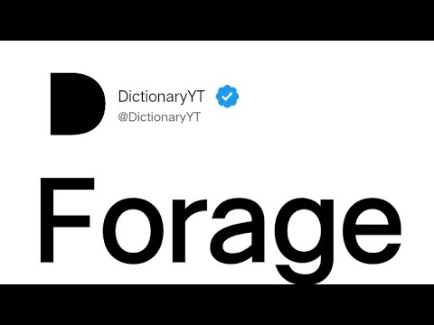 Forage Meaning in English