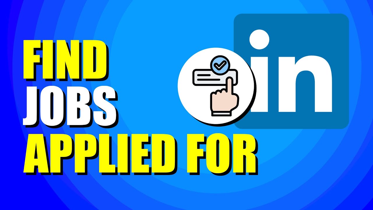 How To Find Jobs Applied For On LinkedIn (Quick & Easy)