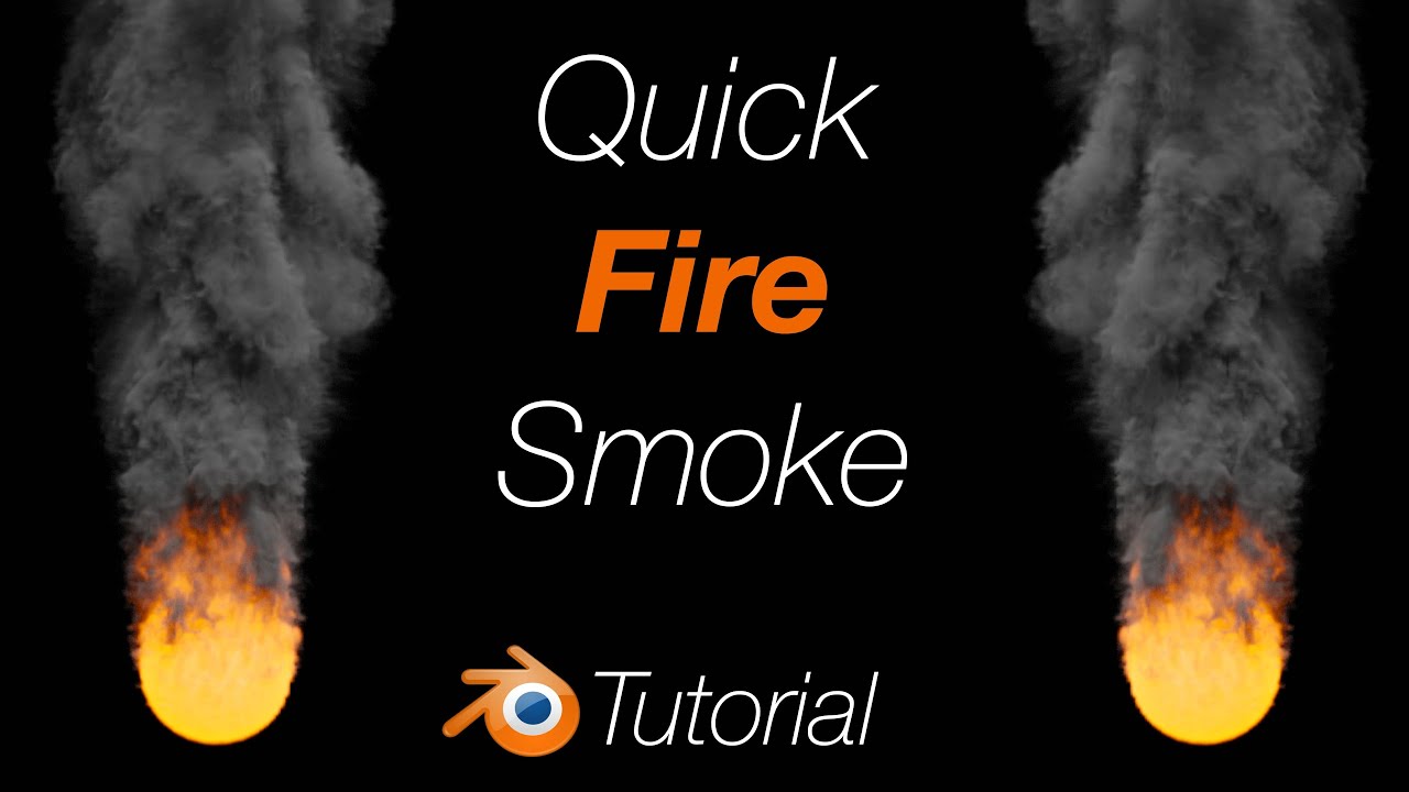 [2.93] Blender Tutorial: Quick Fire and Smoke in 3 Minutes