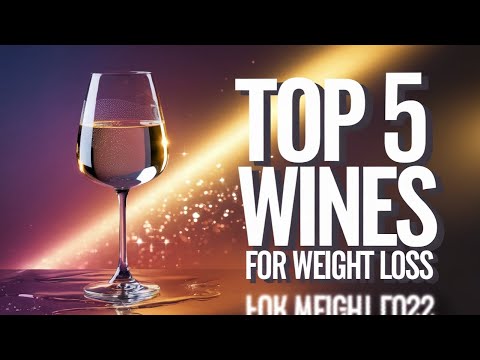 Top 5 Best Wines for Weight Loss (Ranked!) | Best Low-Calorie Wines