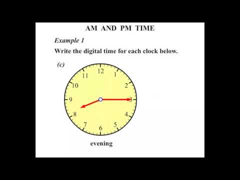 Year 5 Lessons 2015: AM and PM Time