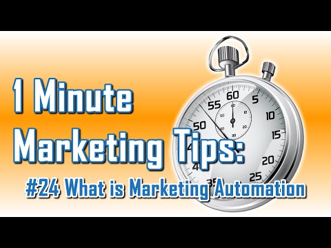 What is Marketing Automation - 1 Minute Marketing Tips #24