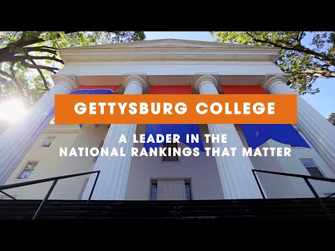 Gettysburg College - A Leader in the National Rankings that Matter in 2023